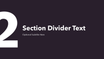 Section Divider Slide Set | PPT | Google Slides